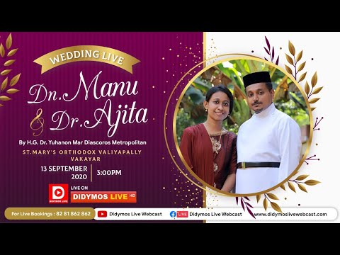 Dn.Manu + Dr.Ajita | Wedding Live