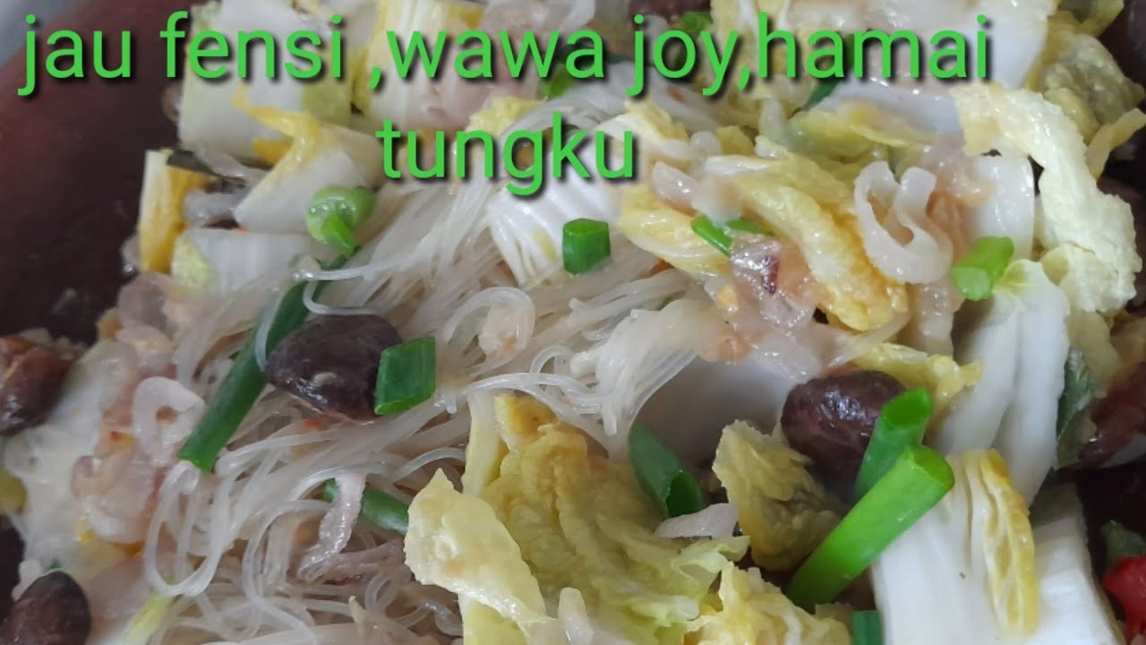 RESEP OSENG BIHUN SAMA SAWI/WAWAJOY JAU FENSI#masakanseharihari# ...