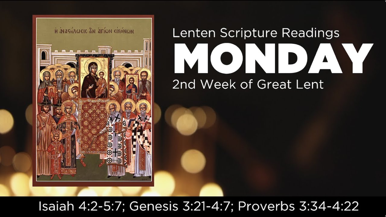 Monday, Great Lent Week 2: Lenten Scripture Readings - YouTube