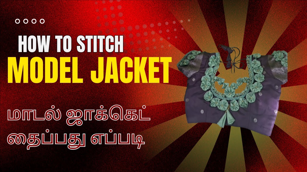 how to stitch model blouse in tamil//மாடல் ஜாக்கெட் தைப்பது எப்படி ...