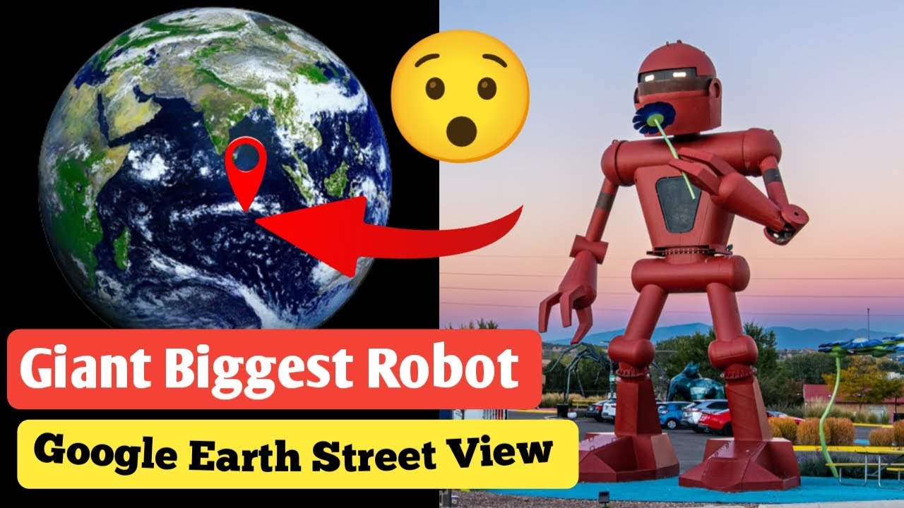 I Found Giant Biggest Robot On Google Earth 🌎 #journryofearth - YouTube
