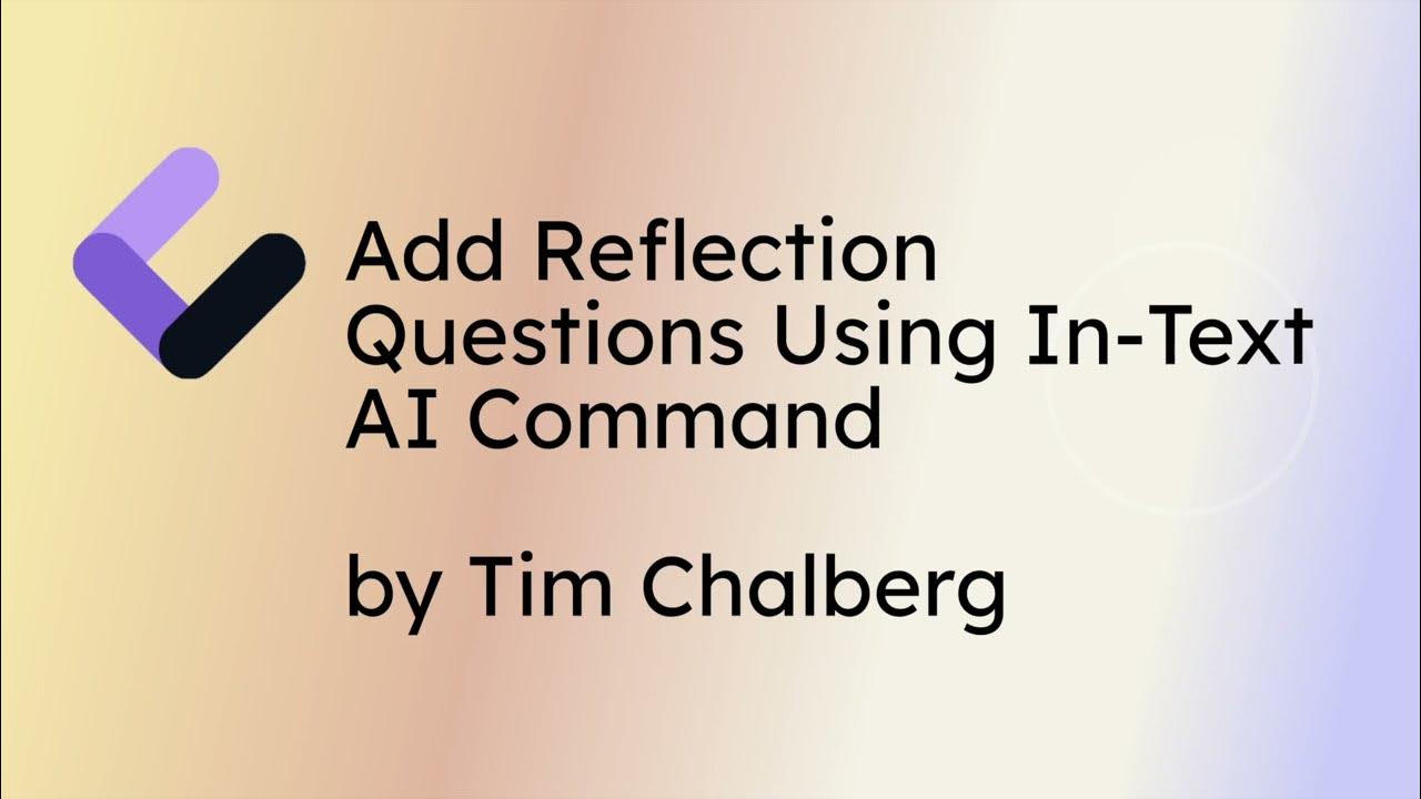 Add Reflection Questions Using In text AI Command - YouTube