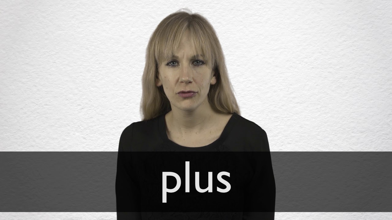 How to pronounce PLUS in British English - YouTube