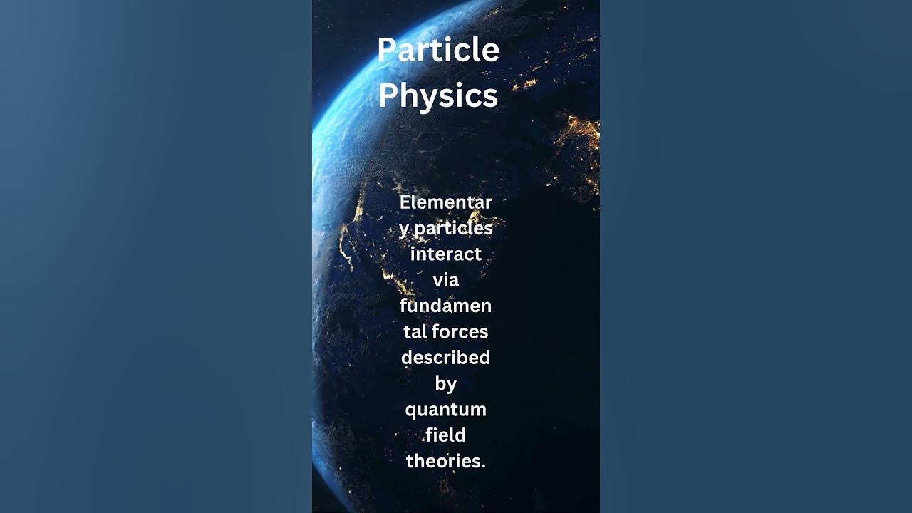 Exploring Elementary Particles: Collider Experiments and Quantum Field Theories - YouTube