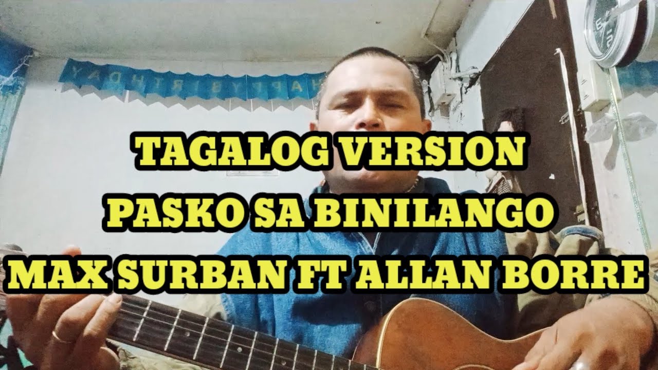 PASKO SA BINILANGO TAGALOG VERSION #music #song #singer - YouTube