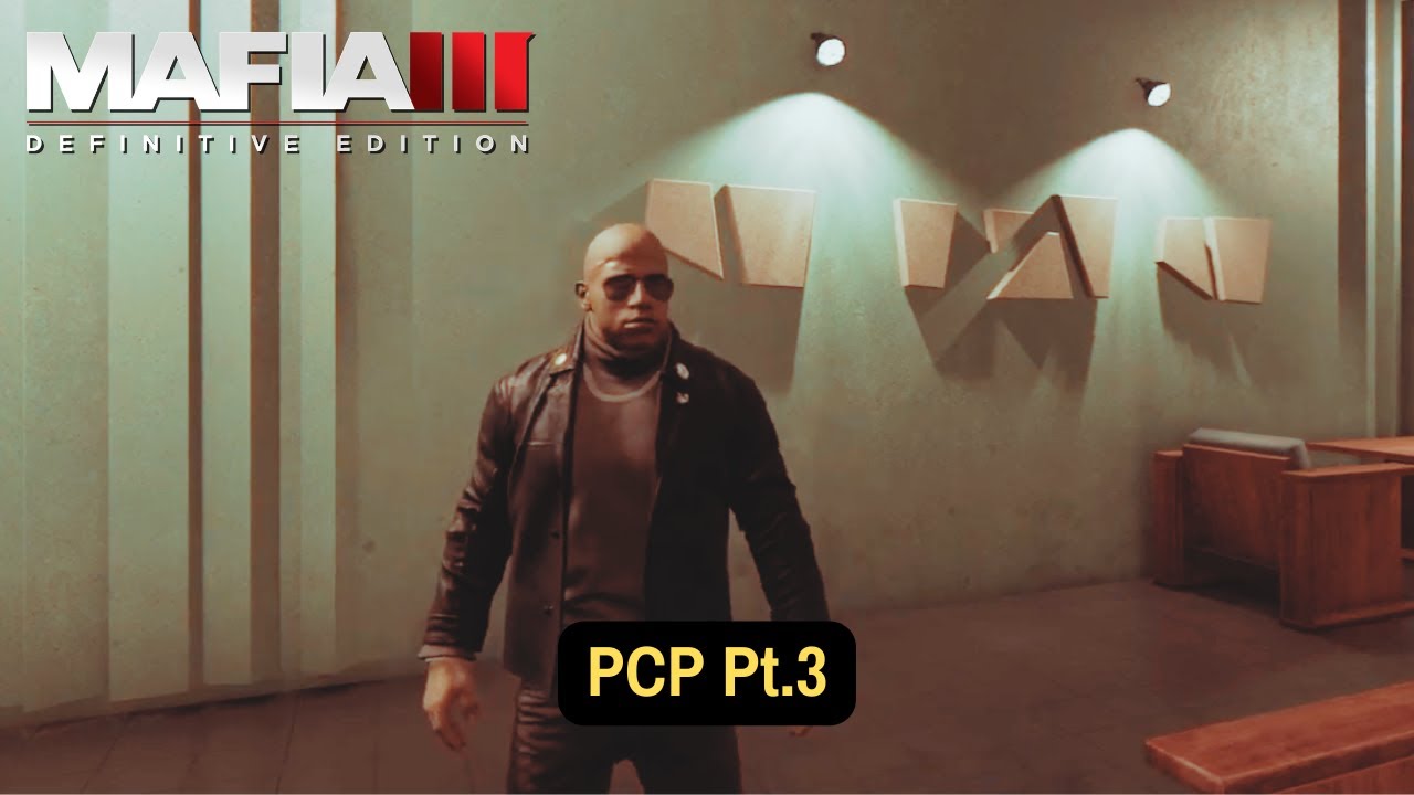 Mafia 3 [111] PCP Pt.3/3 - YouTube