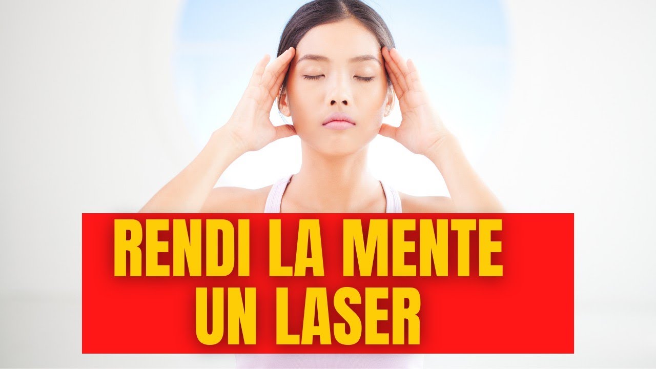 Potenziare la Concentrazione: 3 Esercizi Pratici - YouTube