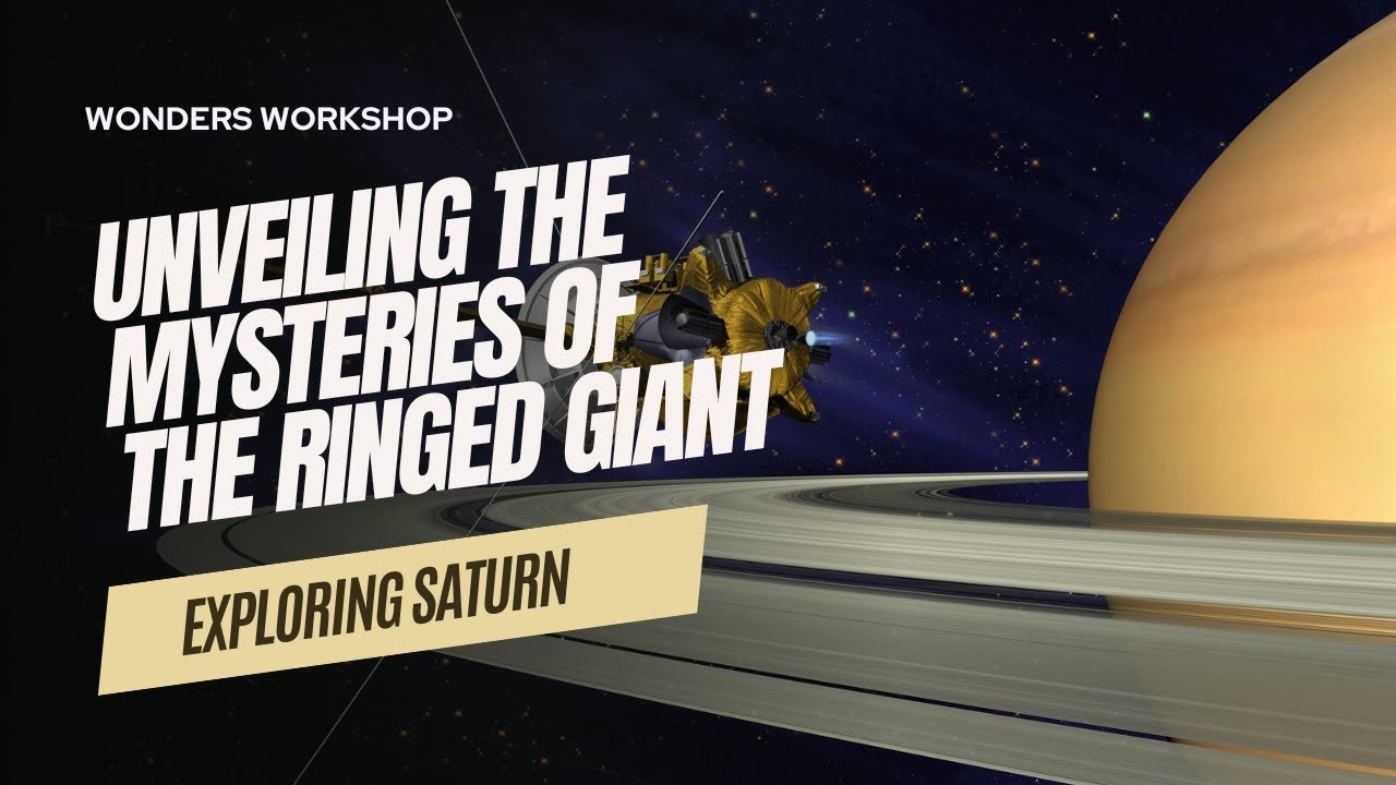 Exploring Saturn Unveiling the Mysteries of the Ringed Giant - YouTube