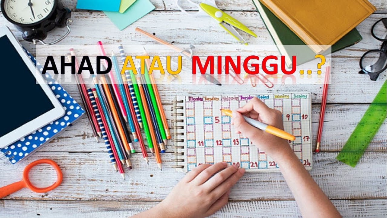 Sejarah Hari Ahad dan Penamaan Hari di Indonesia || Ahad atau Minggu ...