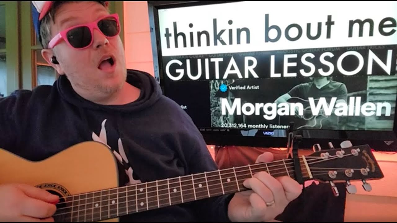 How To Play Thinkin Bout Me - Morgan Wallen Guitar Tutorial (Beginner ...
