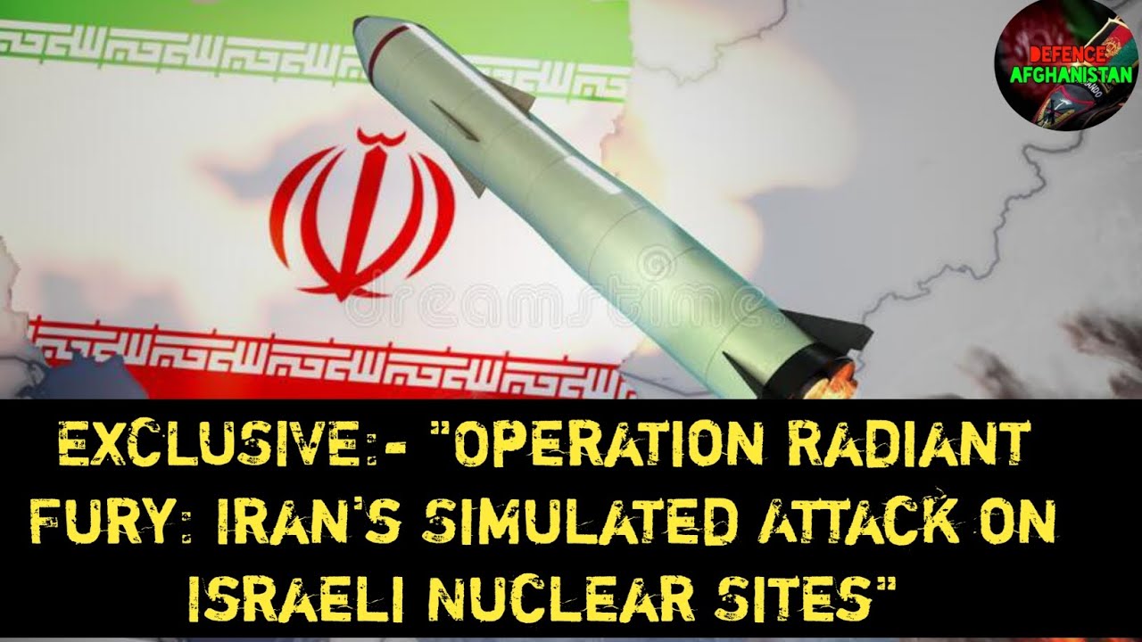 Operation Radiant Fury: Iran's Simulated Attack on Israeli Nuclear ...
