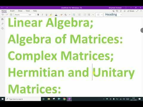 Linear Algebra : - ( Hermitian matrix, Unitary matrix ) - 17. - YouTube