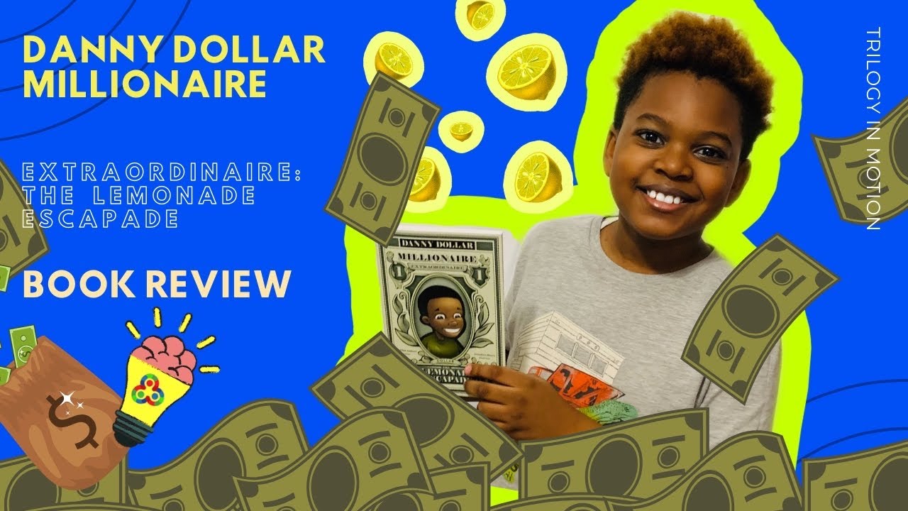 Danny Dollar Millionaire by Ty Allan Jackson - Book Review by Kids ...