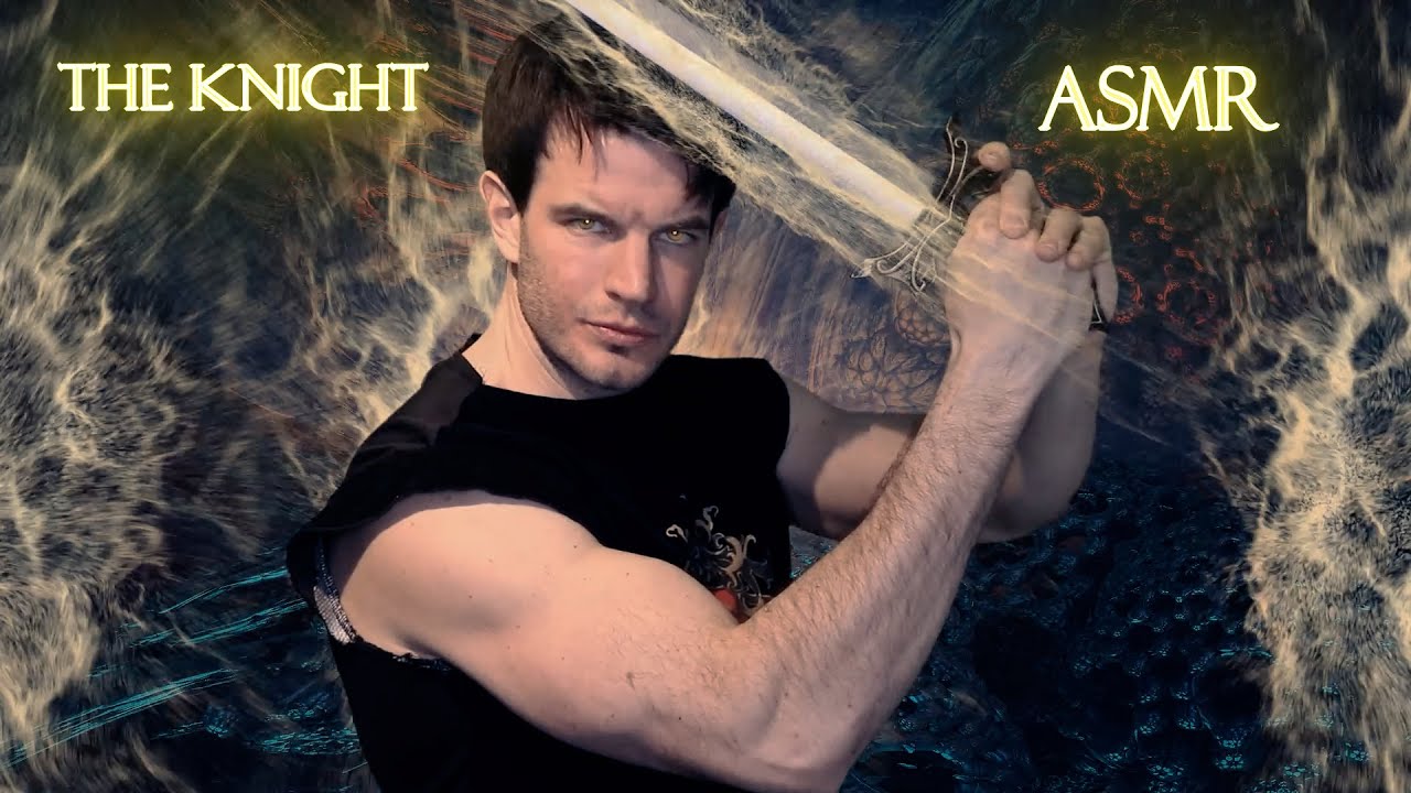 The Knight - ASMR - Male - softly spoken - Deep British accent - YouTube