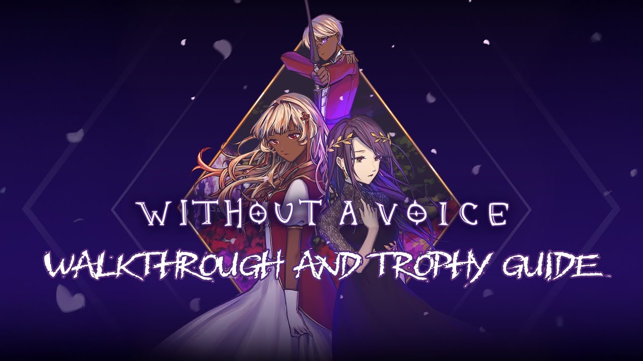 Without a Voice - Walkthrough | Trophy Guide | Achievement Guide - YouTube