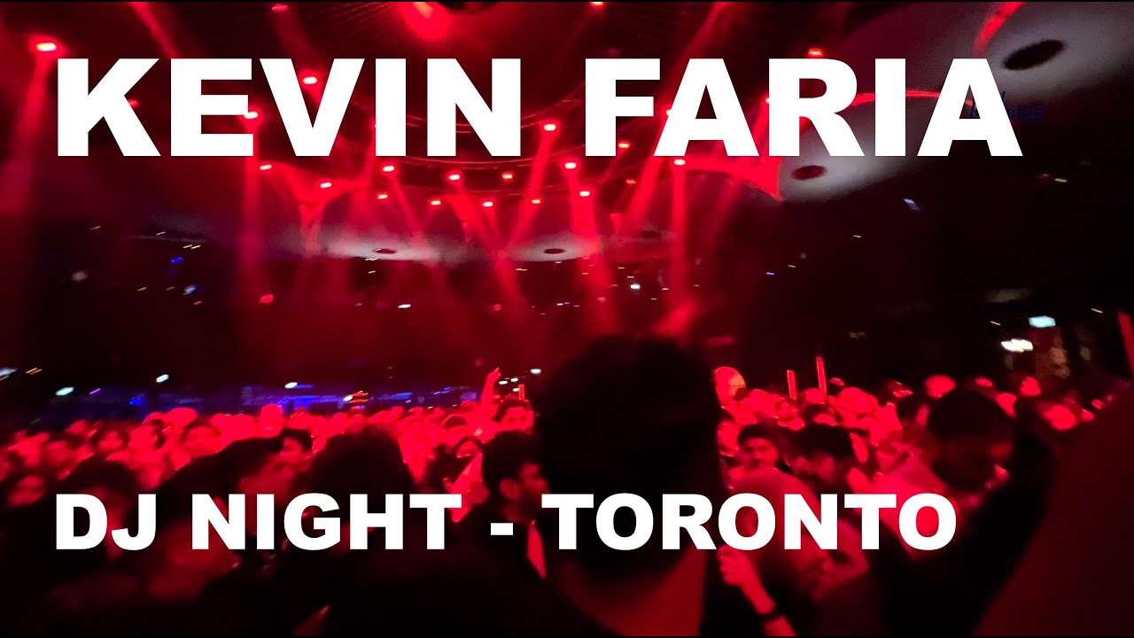 DJ. KEVIN FARIA - Live at Rebel Toronto - Highlights - Nov 2022 - YouTube