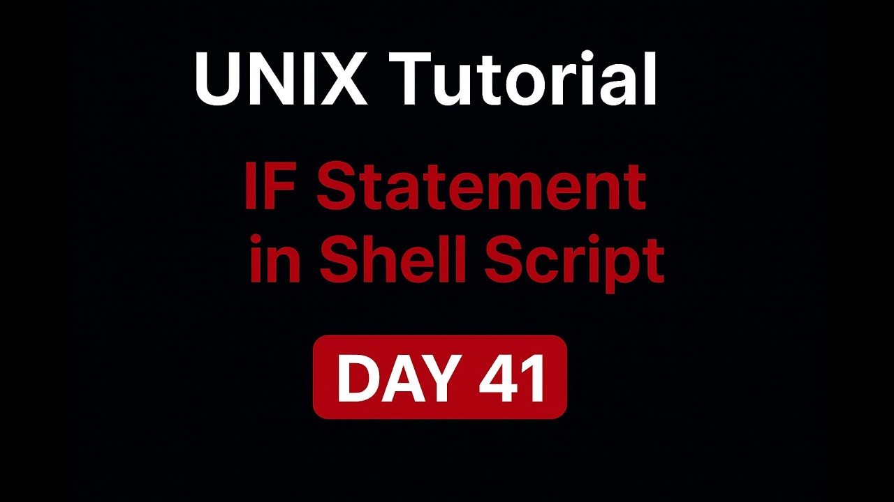 UNIX Tutorial – IF Statement (Part 2) | Day 41 - YouTube