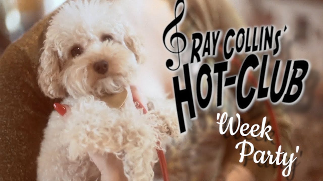 RAY COLLINS' HOT-CLUB 'Week Party' (Offical Music Video, La Guinguette) BOPFLIX / BRISK films ...