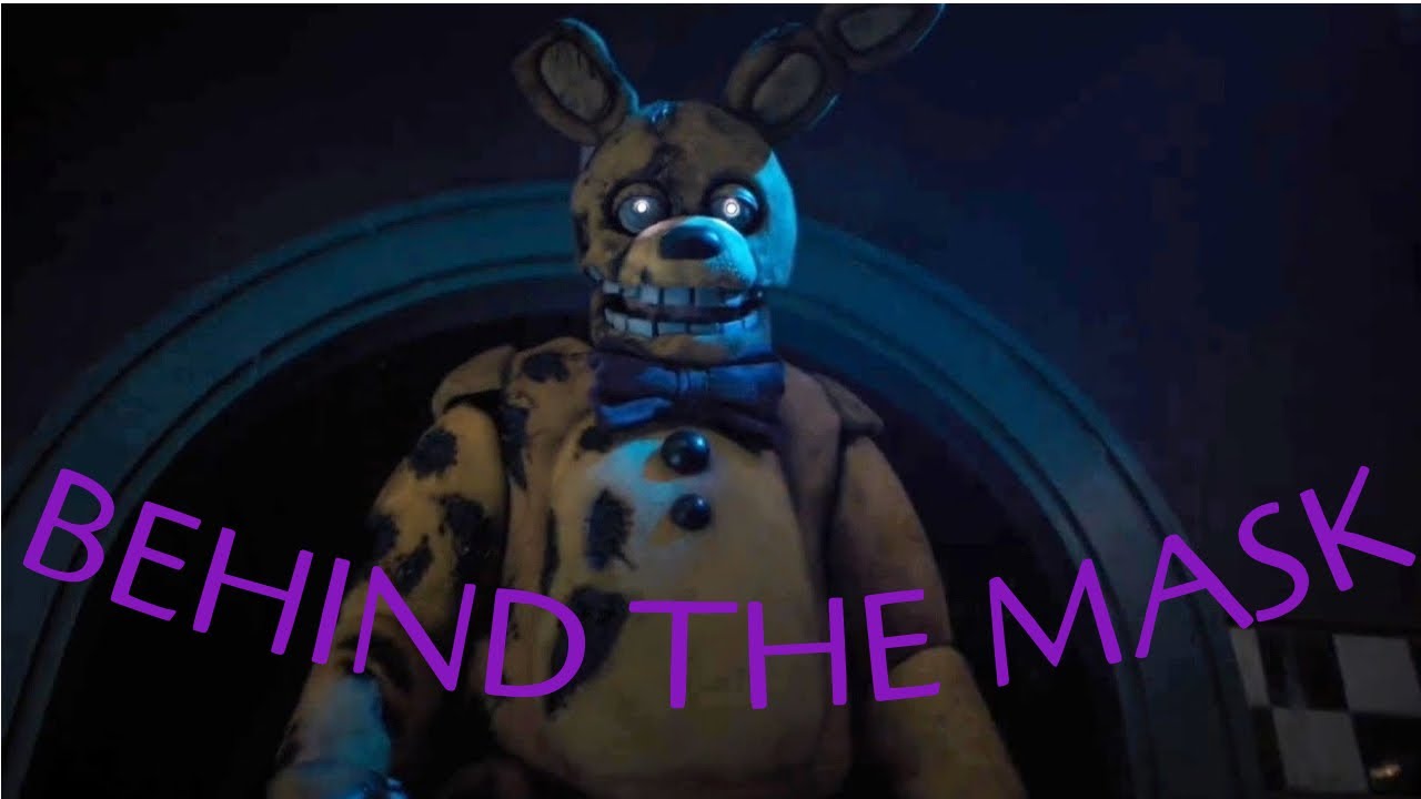FNaF SONG - BEHIND THE MASK | FNaF Movie Edit - YouTube