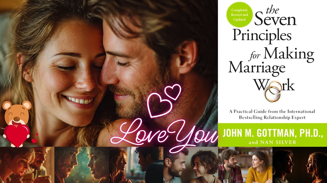 The 7 Principles for Making Marriage Work ! Book by John M. Gottman and ...