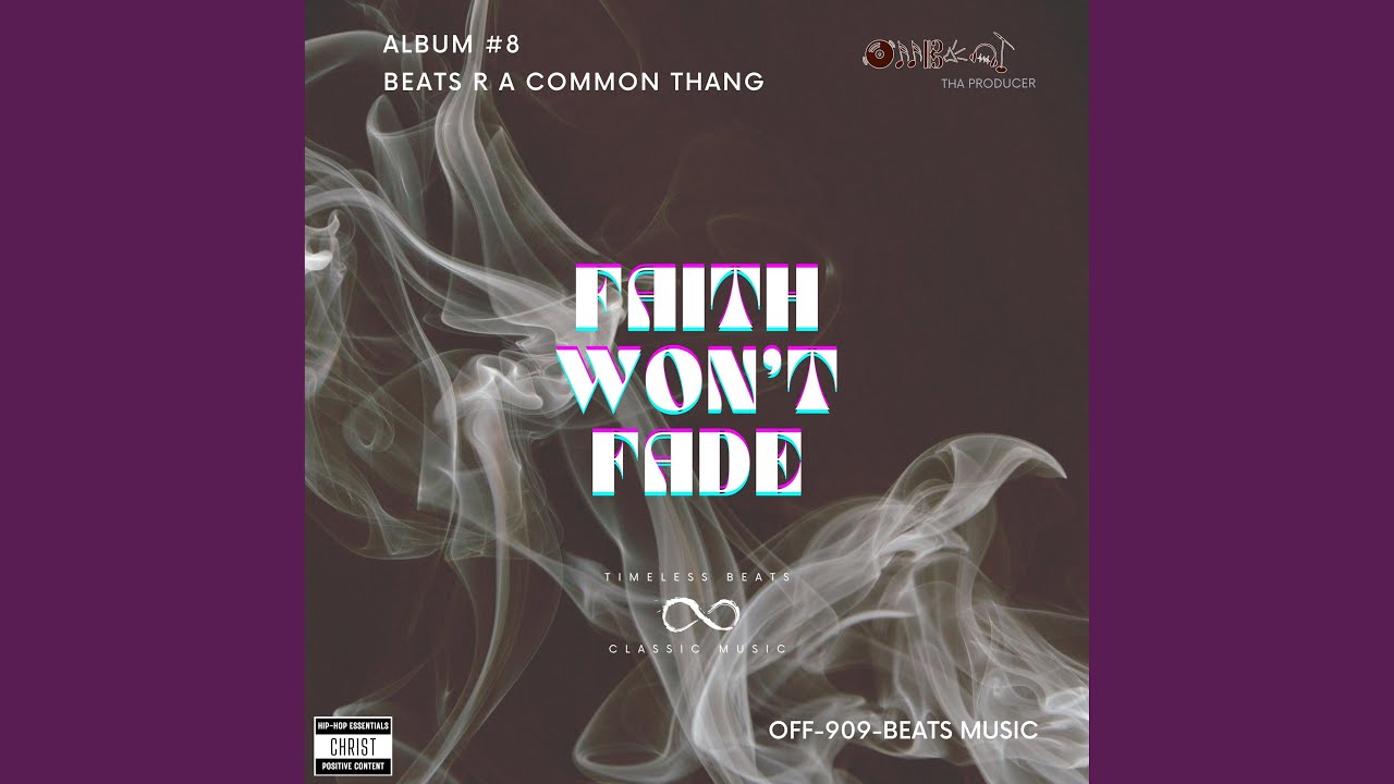 Faith Won't Fade (PT. THREE) - YouTube