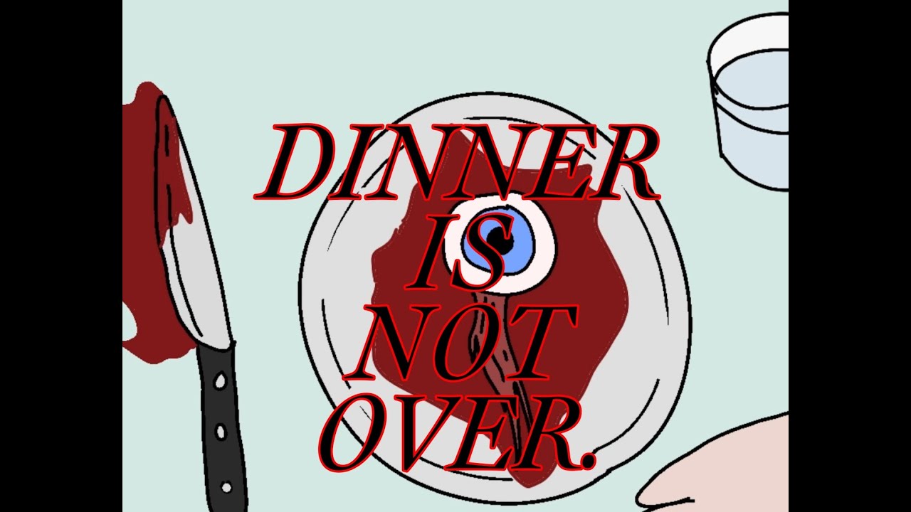 TW || Dinner is not over animation meme || PLEASE READ DESC 4 TW - YouTube