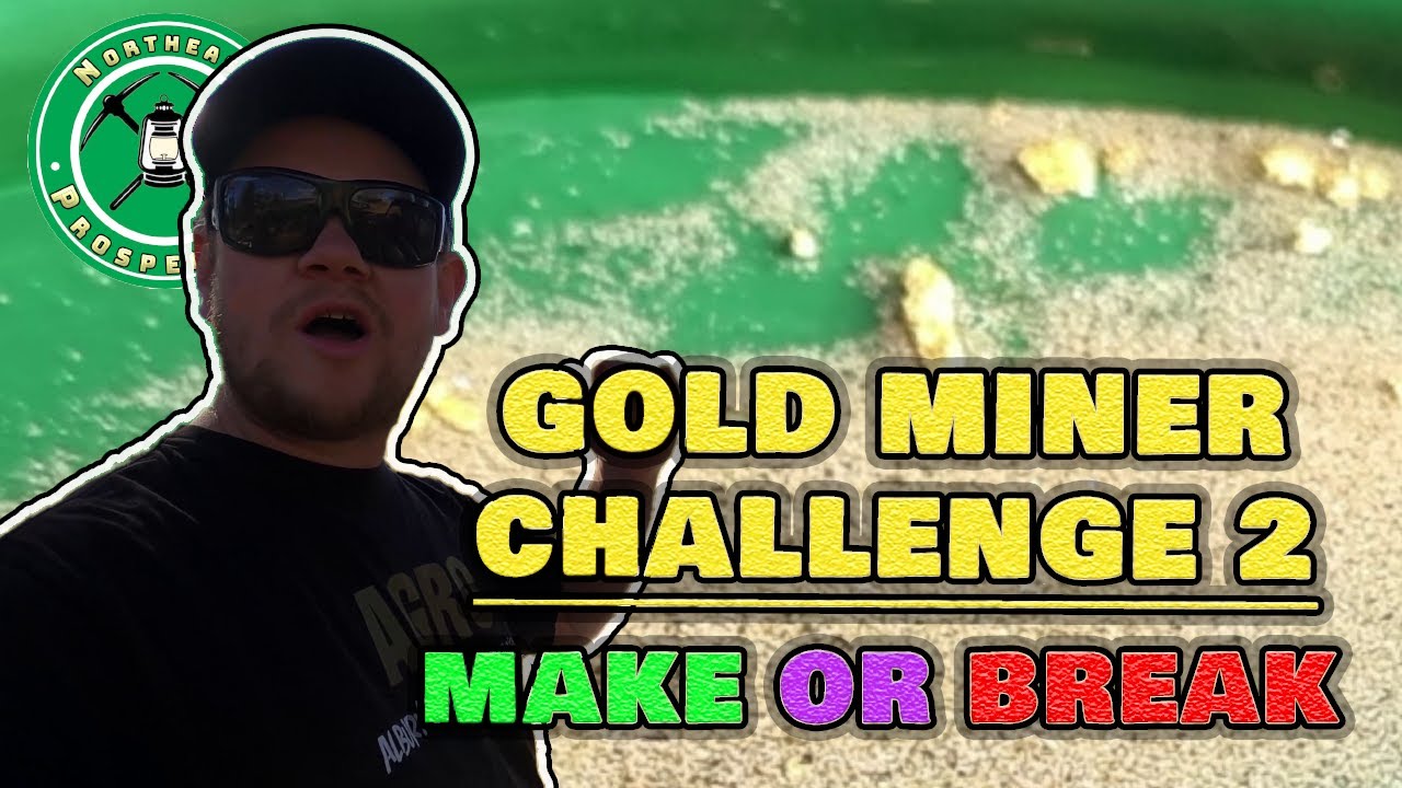 Gold Miner Prospecting Challenge !! - YouTube
