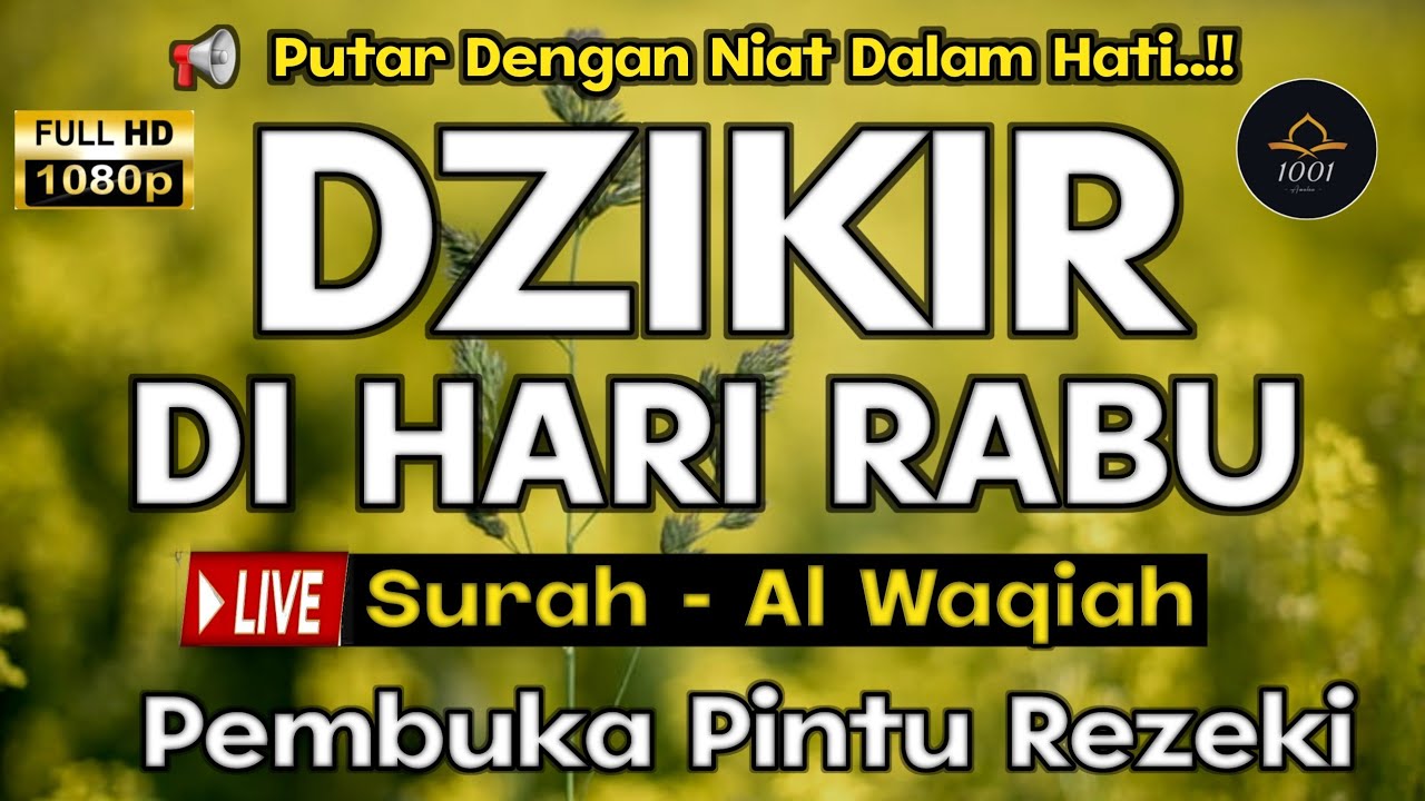 DZIKIR PAGI HARI RABU PEMBUKA PINTU REZEKI | ZIKIR PEMBUKA PINTU REZEKI ...