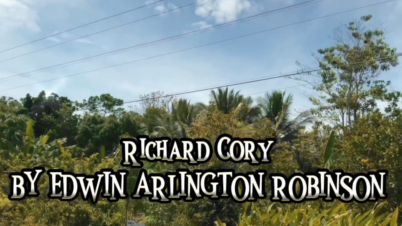 Richard Cory Short Film BY :EDWIN ARLINGTON ROBINSON - YouTube
