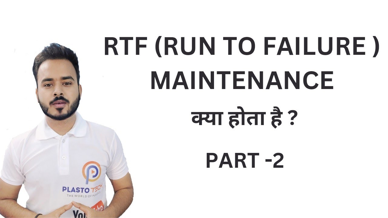 RTF ( RUN TO FAILURE MAINTENANCE) DISADVANTAGE - YouTube