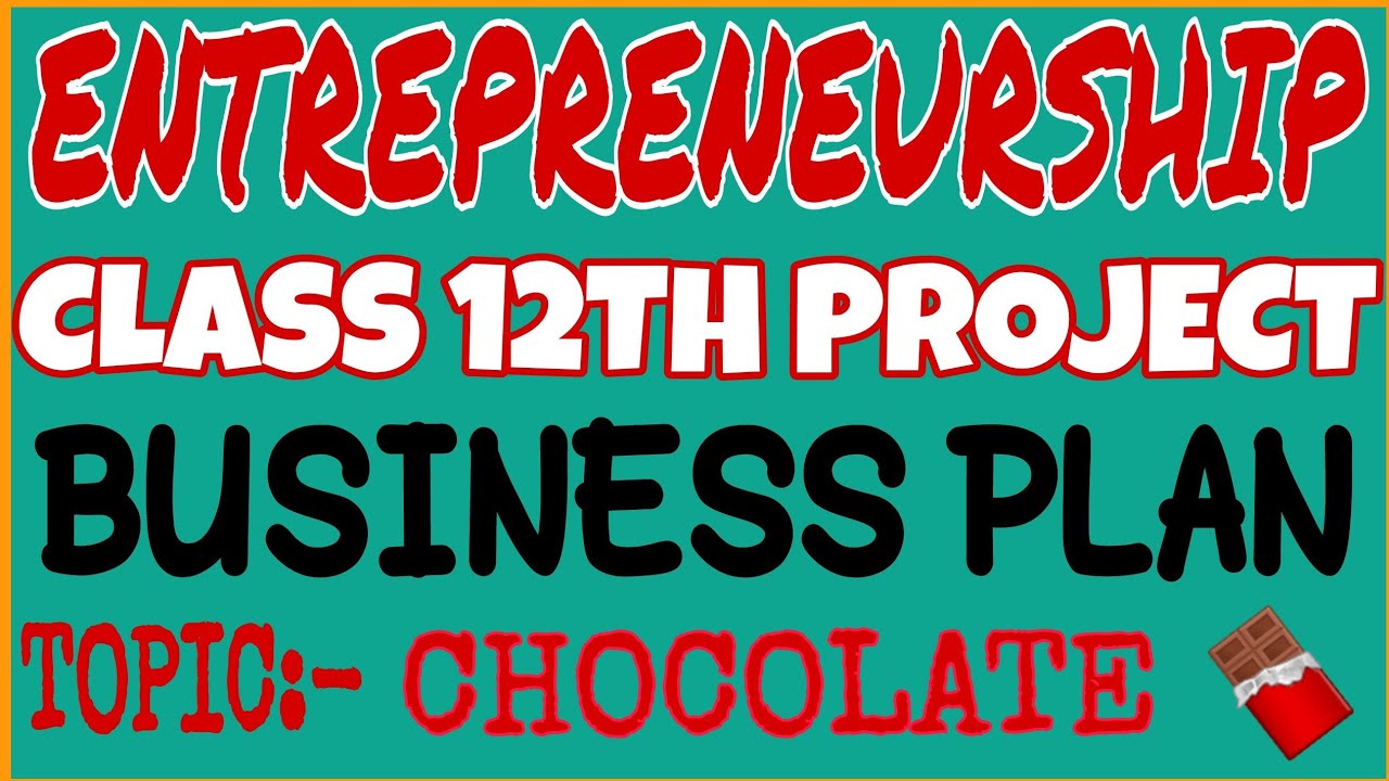 business plan project class12 entrepreneurship | | #lucknowwale - YouTube