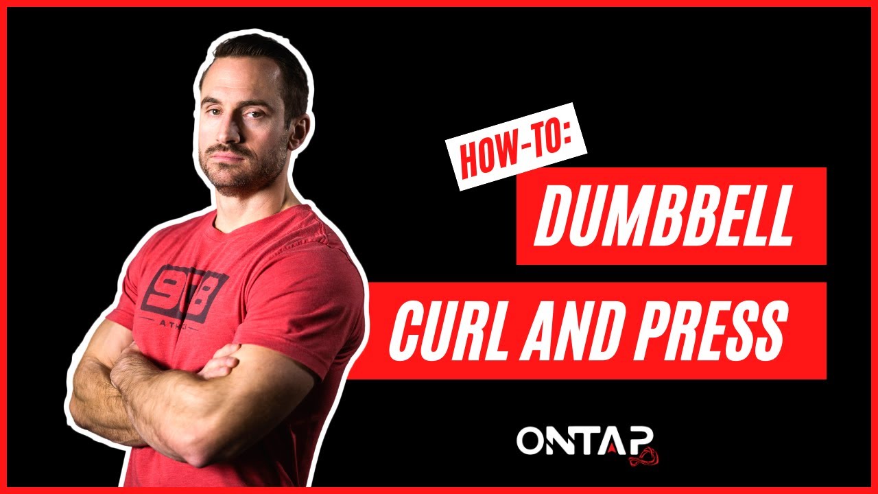 How-To Perform The Curl and Press Exercise Using Dumbbells | 908 ...