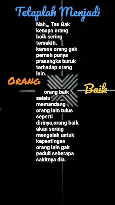 TETAPLAH MENJADI ORANG BAIK - YouTube