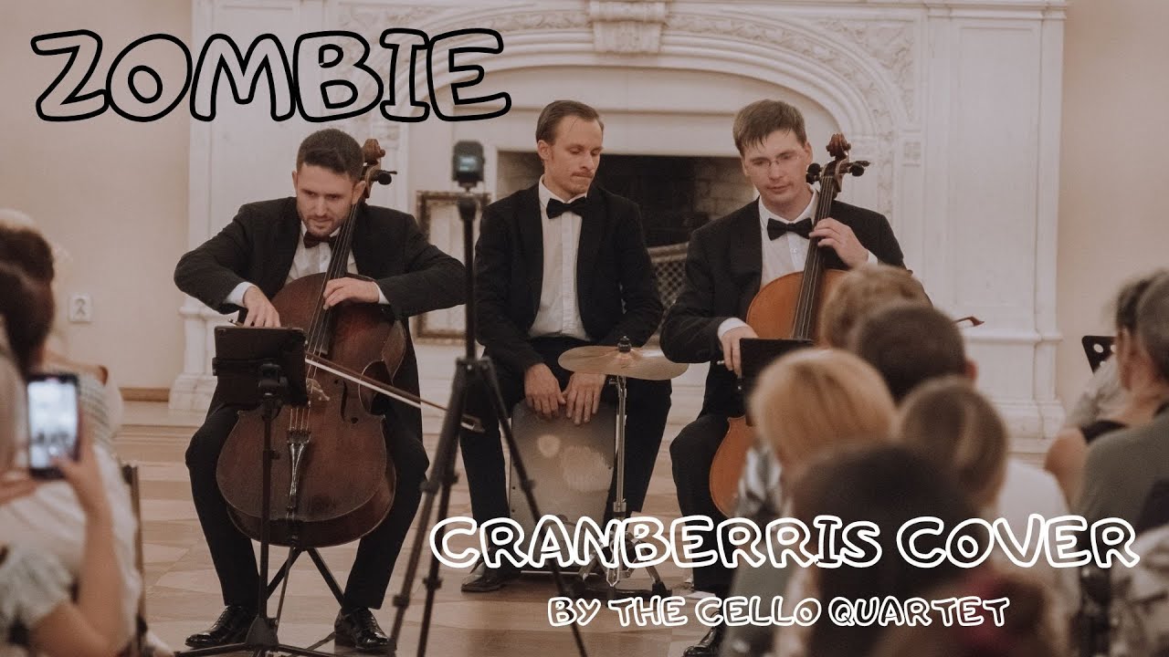 ZOMBIE (Cranberris Cover) |by THE CELLO QUARTET - YouTube