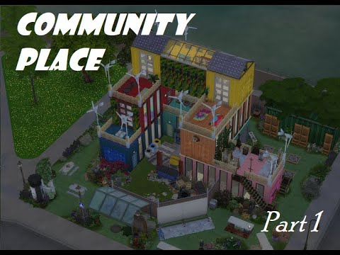 Community Place Part 1 - YouTube