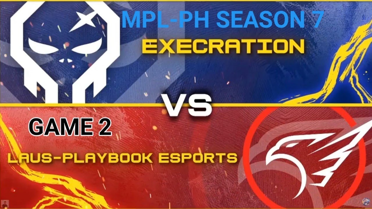 EXE VS LPE [GAME 2] EXECRATION VS LAUS-PLAYBOOL ESPORTS | MPL- PH ...