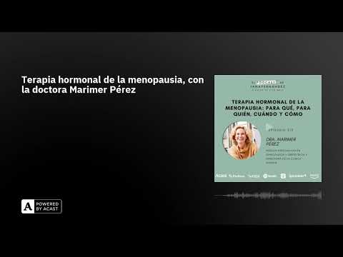 Terapia hormonal de la menopausia, con la doctora Marimer Pérez - YouTube