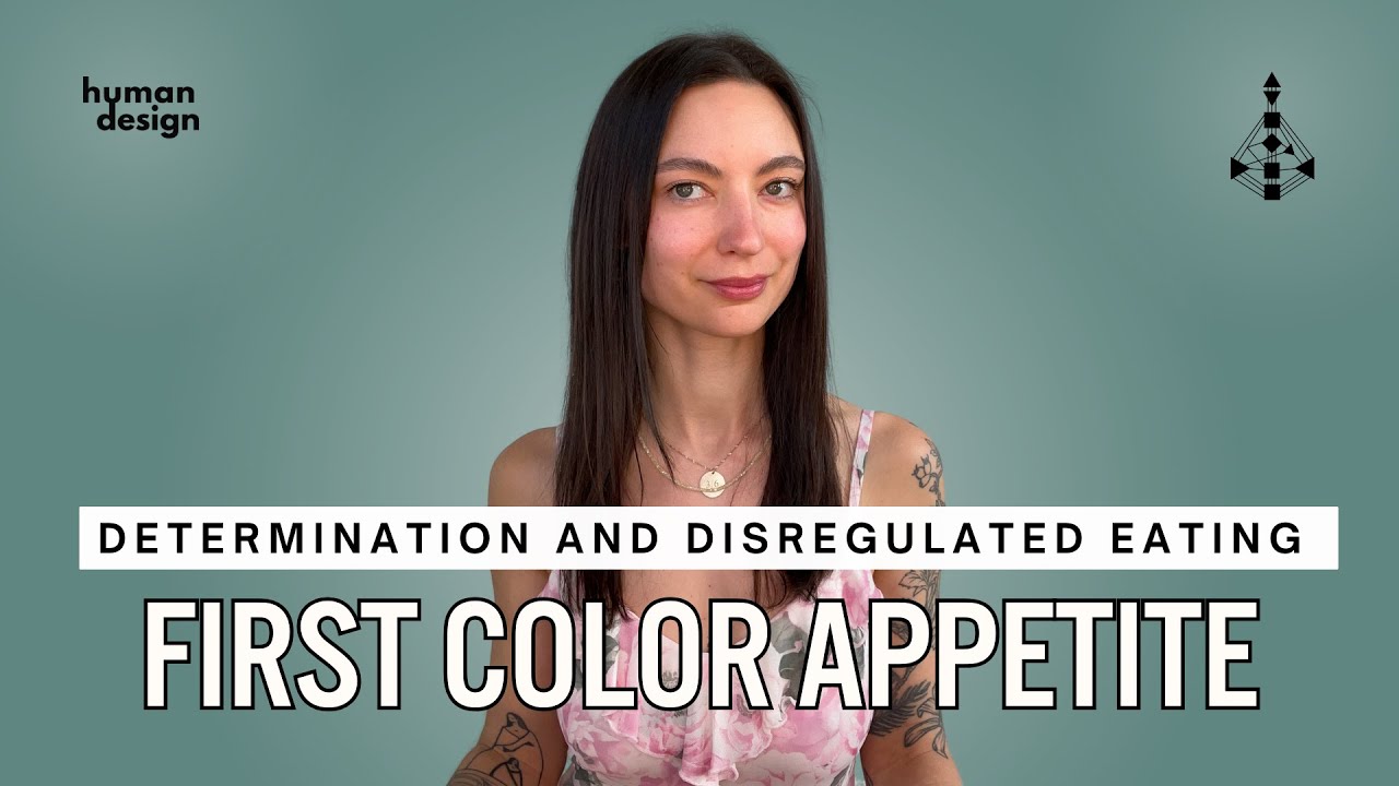 Determination And Disregulated Eating - First Color - Appetite - YouTube