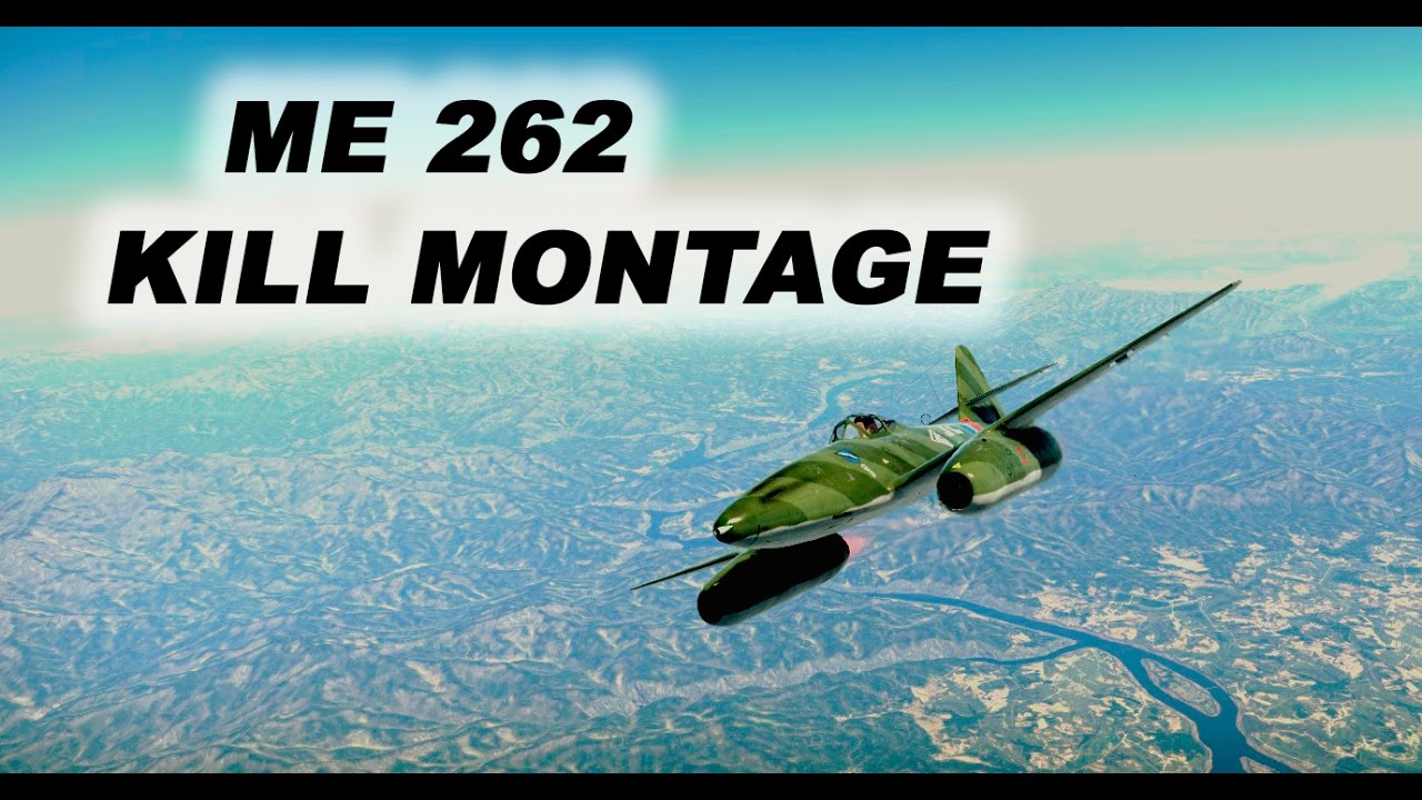WAR THUNDER - ME 262 Kill Montage 1[HD+] - YouTube