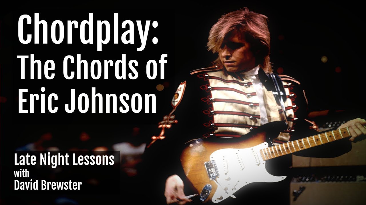 Chordplay - 'The Chords of Eric Johnson' - YouTube