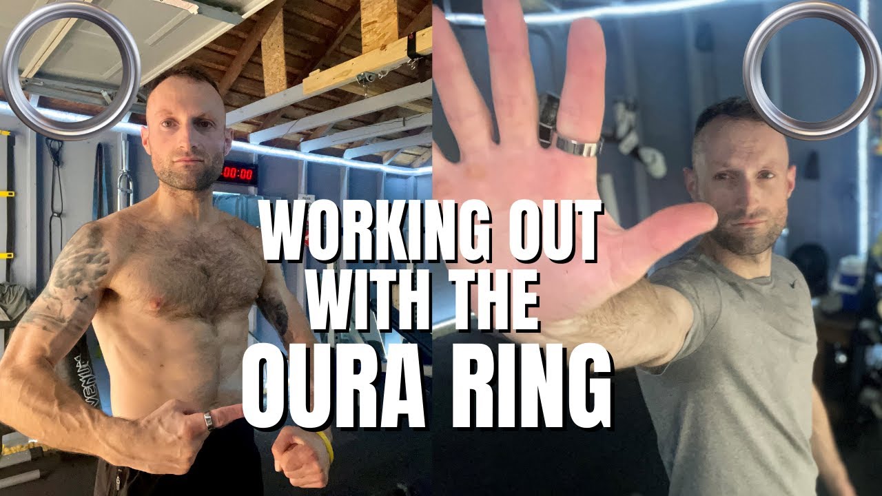 Working Out with the Oura Ring - YouTube