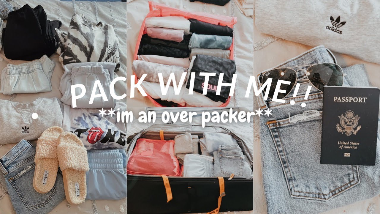 PACK WITH ME! *i am an over-packer* - YouTube