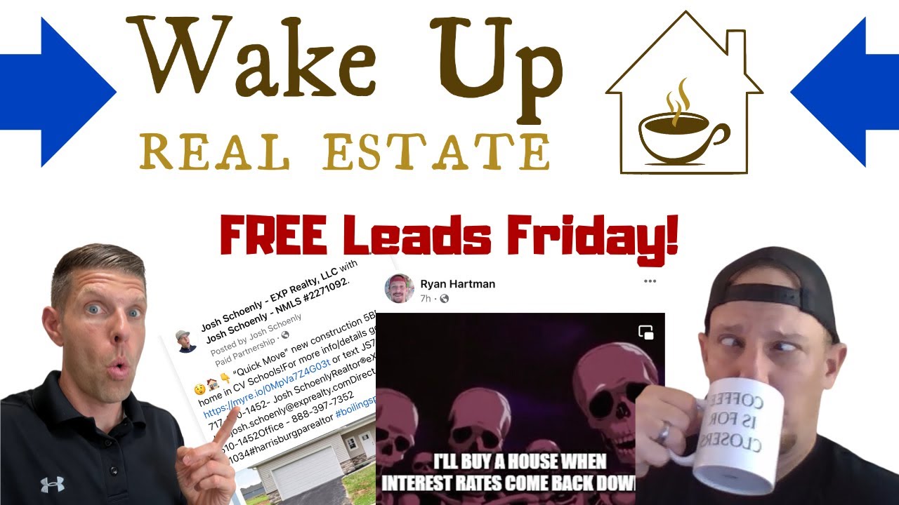 ☕ It's FREE Leads Friday - Wake Up Real Estate! Episode #15 2/24/2023 ...