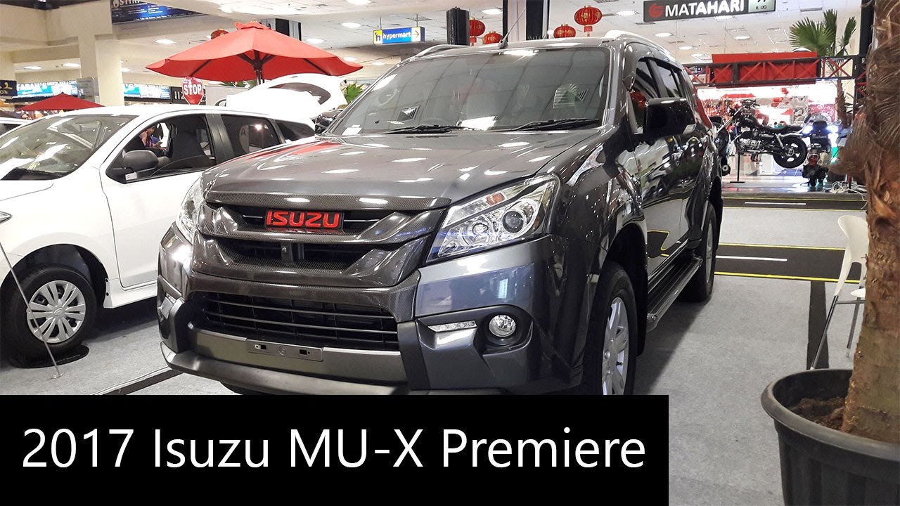 2017 Isuzu MU-X Premiere - Exterior and Interior Walkaround - YouTube