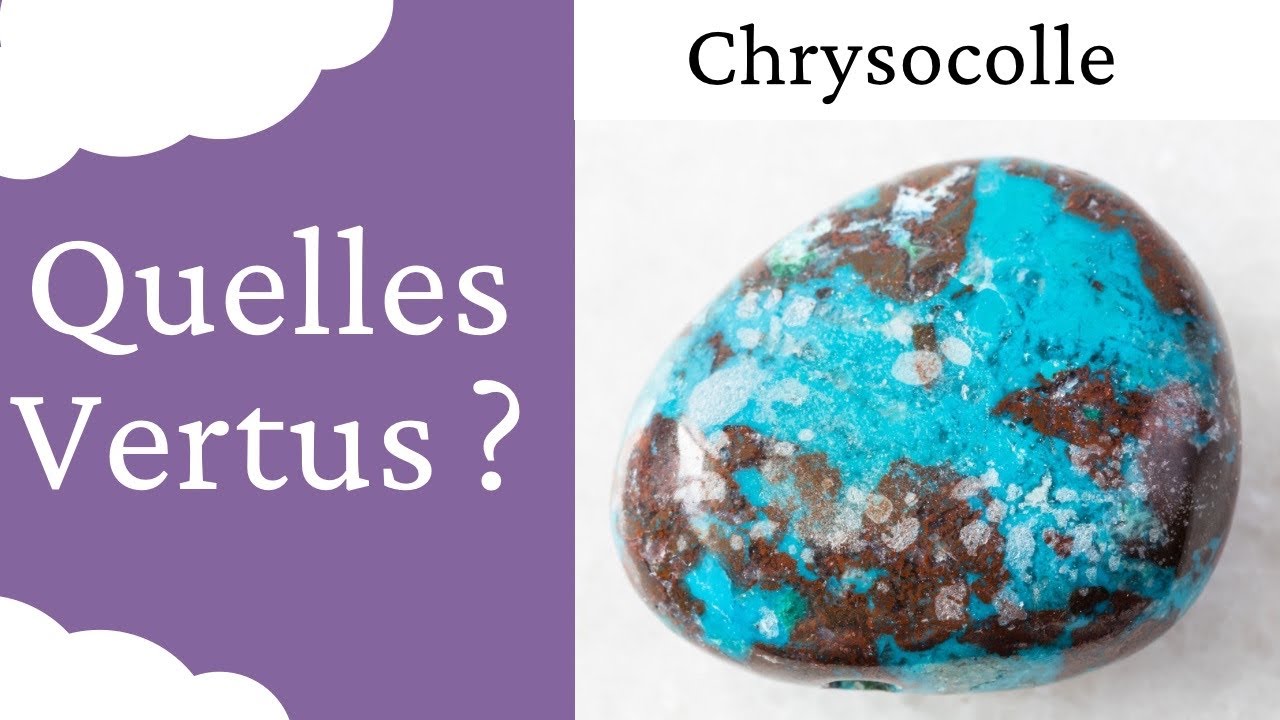 Chrysocolle : Vertus de cette Pierre naturelle en Lithothérapie - YouTube