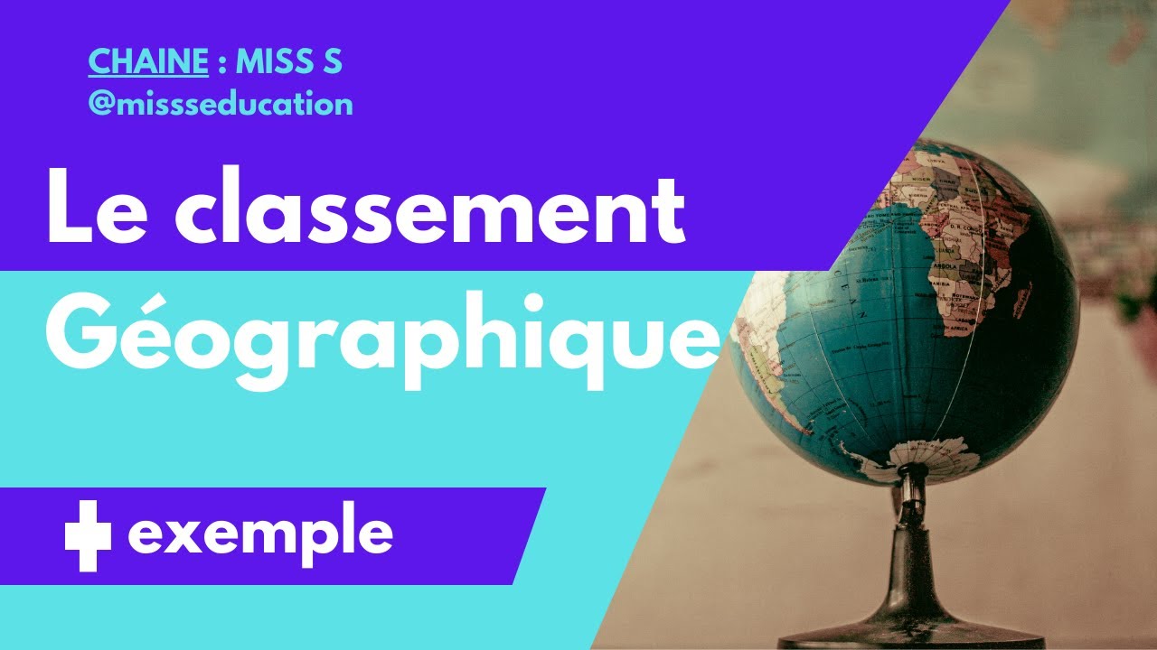 LE CLASSEMENT GÉOGRAPHIQUE EXEMPLE EXERCICE PRATIQUE OFPPT/TSD/TSB MISS ...