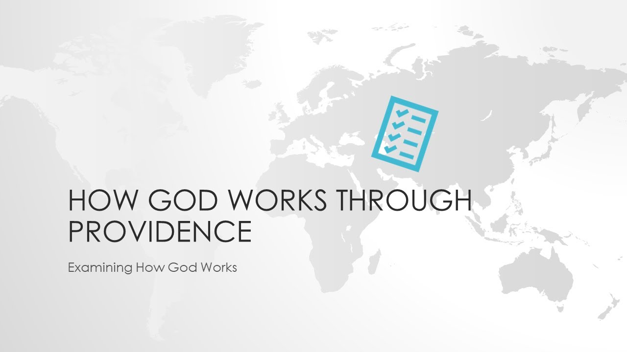 How God Works: How God Works Through Providence - YouTube