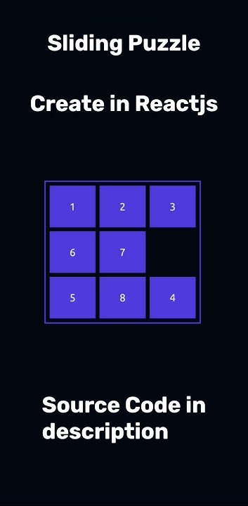 Create A Sliding Puzzle Game In React Step By Step React Js Tutorial Source Code Include
