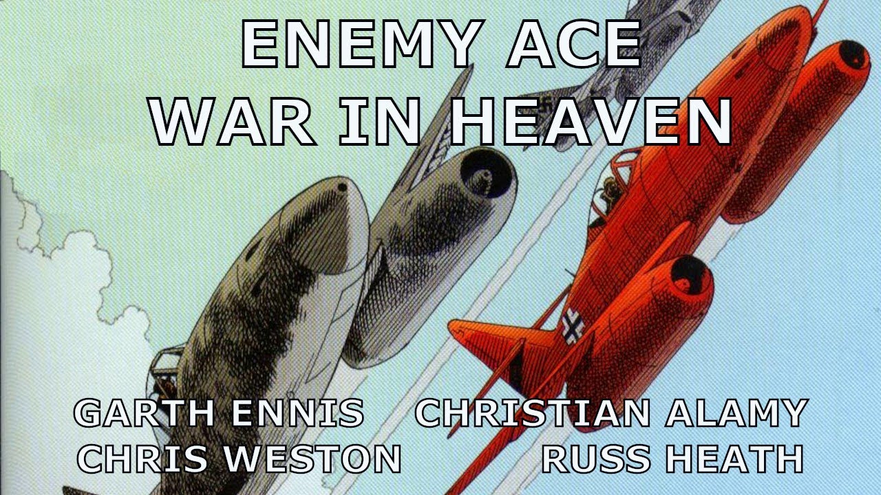 Les Inédits VF : Enemy Ace : War in Heaven, Garth Ennis, Chris Weston ...