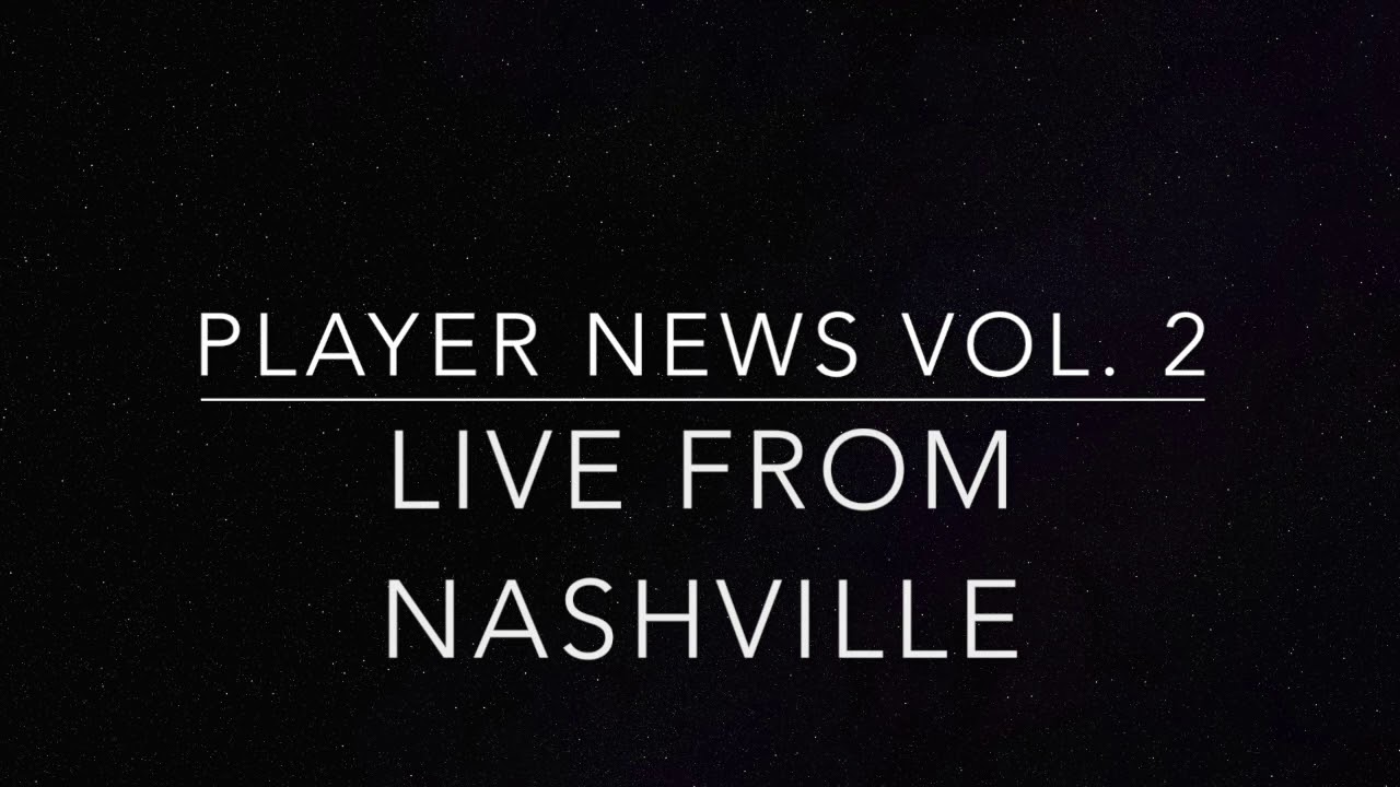 Player News Vol 2 Live In Nashville YouTube player-news-vol-2-live-in-nashville-youtube